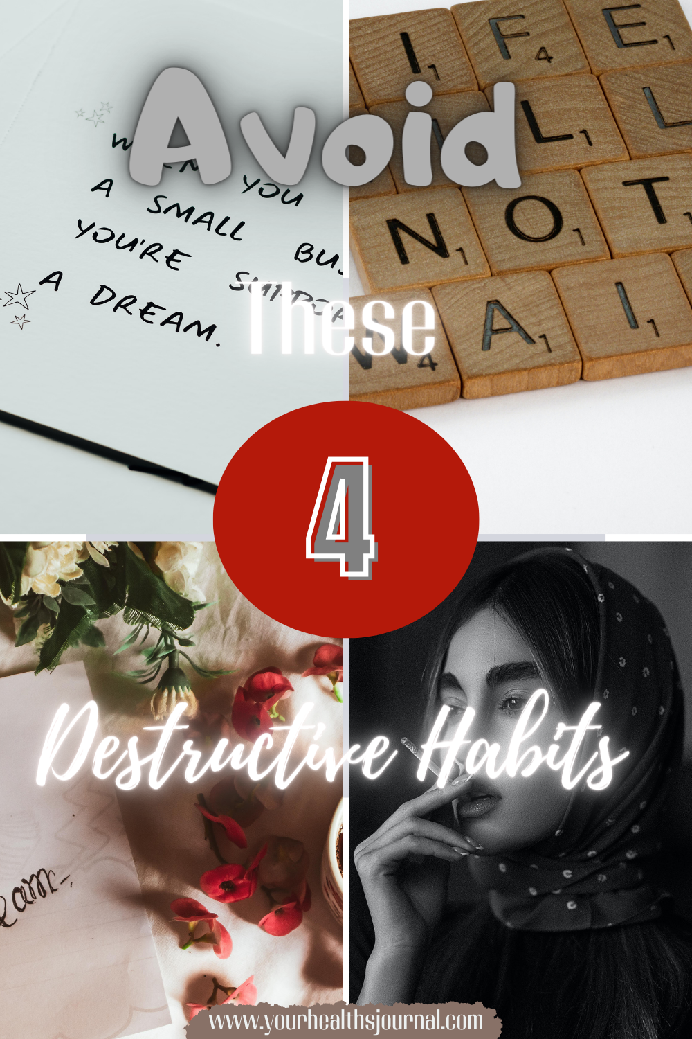 Avoid These 4 Destructive Habits – Your Health's Journal