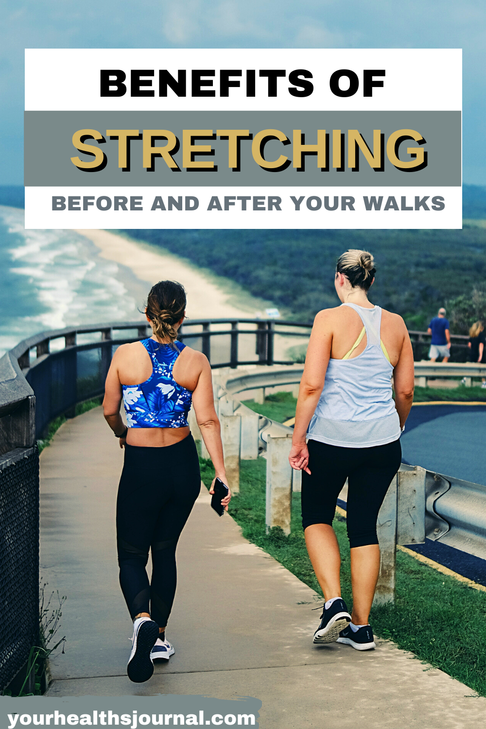 Benefits of Stretching Before and After Your Walks – Your Health's Journal