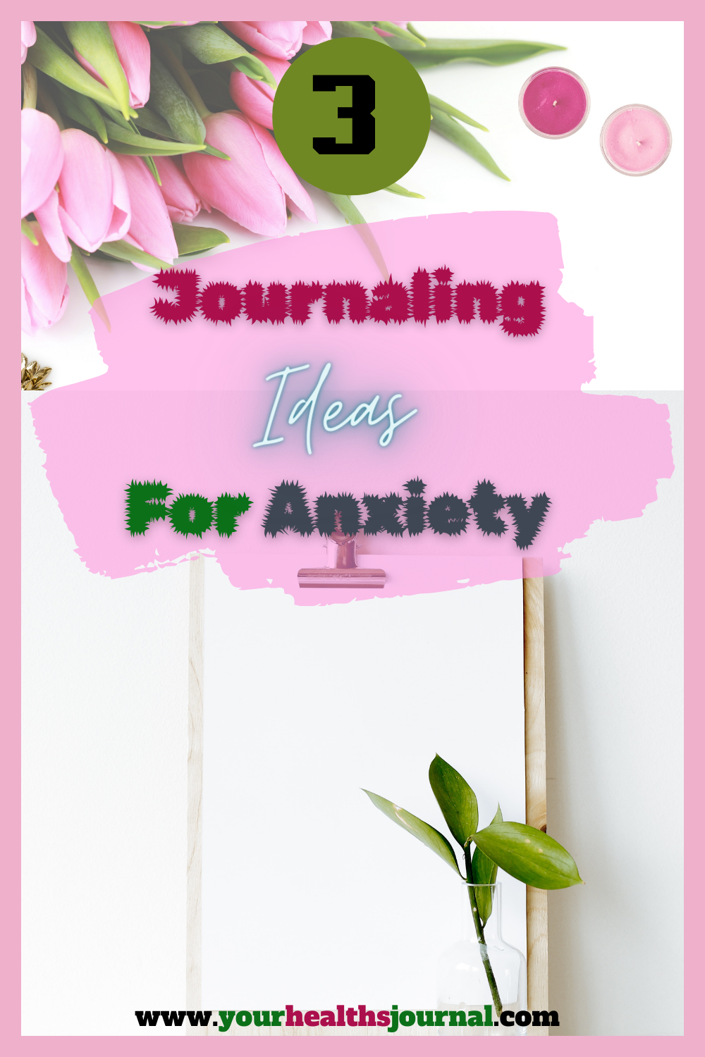 3 Journaling Ideas for Anxiety – Your Health's Journal