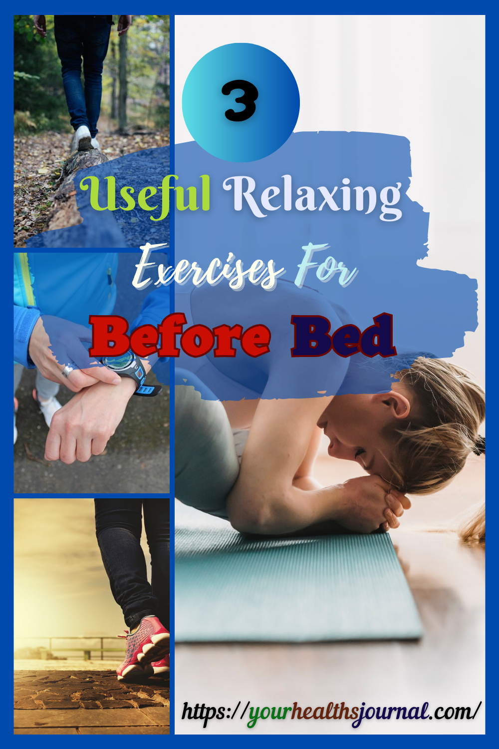 3 Useful Relaxing Exercises for Before Bed – Your Health's Journal