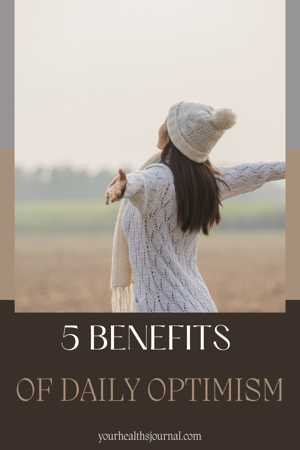5 Benefits of Daily Optimism – Your Health's Journal
